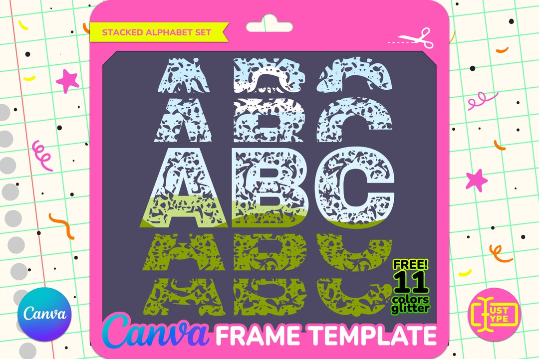 Dirty Stacked Alphabet Canva Frame Template Editable Filthy Stacked ...