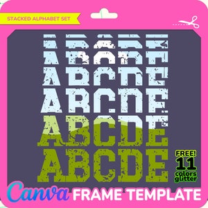 Grime Stacked Alphabet Canva Frame Template Editable Muddy Stacked ...