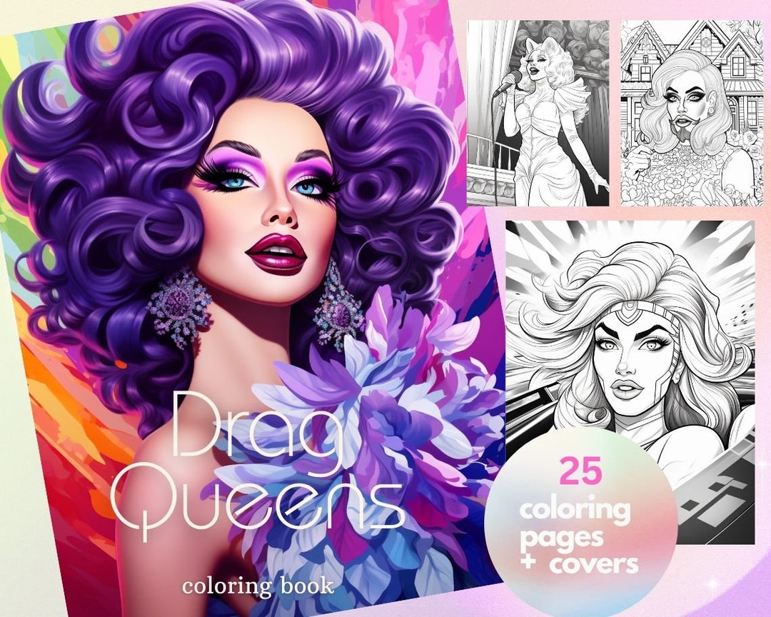 DRAG QUEENS - 25 Coloring Pages, 2 Covers, Coloring Book for Adults and ...