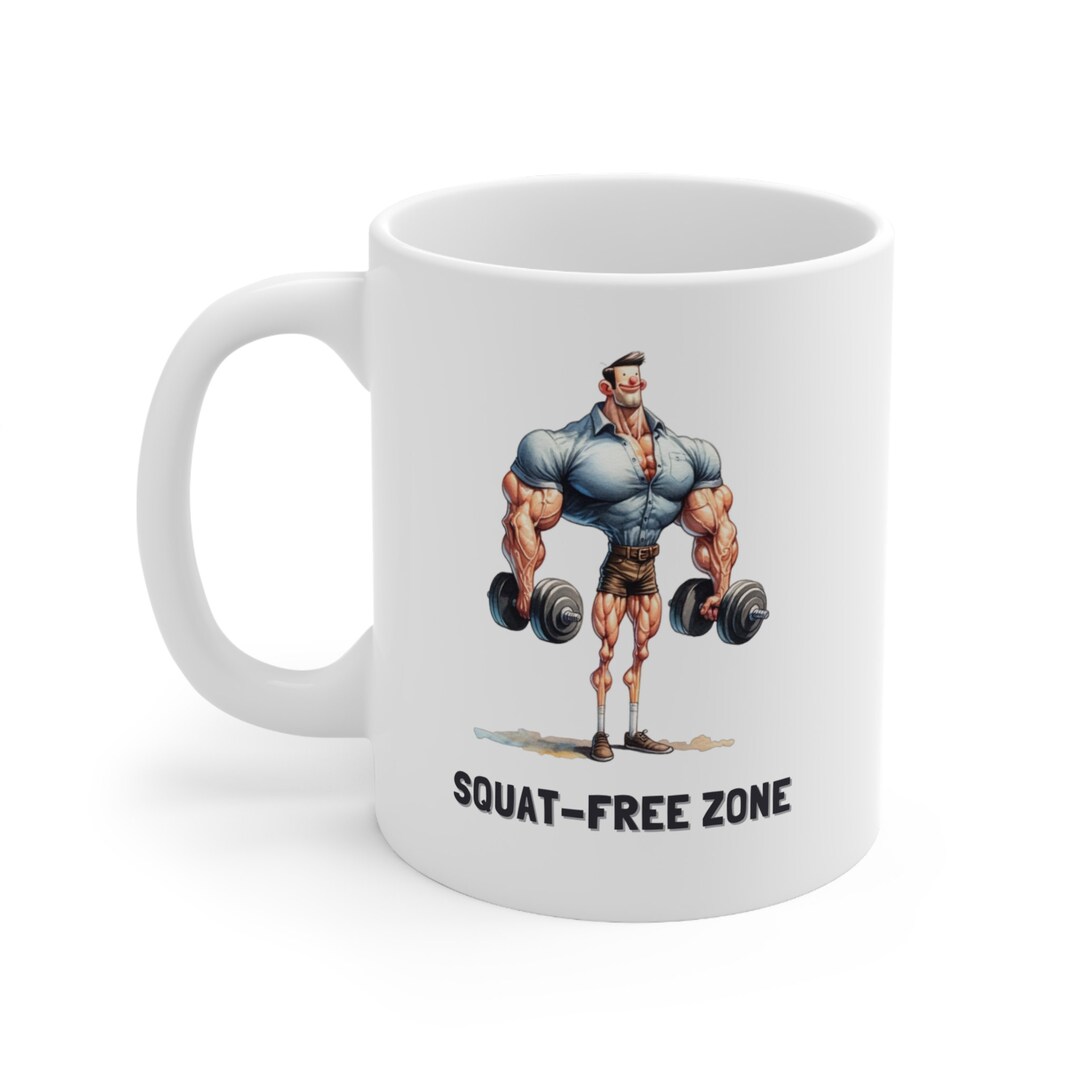 Leg Day Mug, Leg-free Zone, Don't Skip Leg Day, Funny Fitness Coffee ...