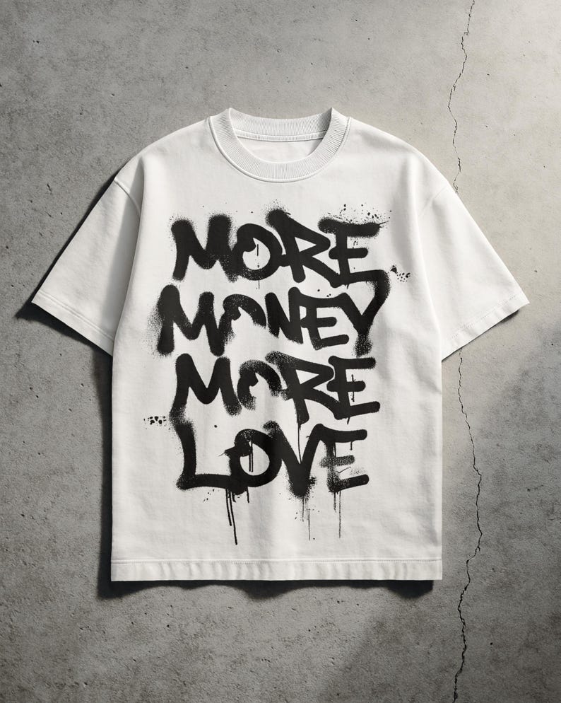 More Money More Love PNG: Hand-drawn Streetwear Design (commercial Use ...