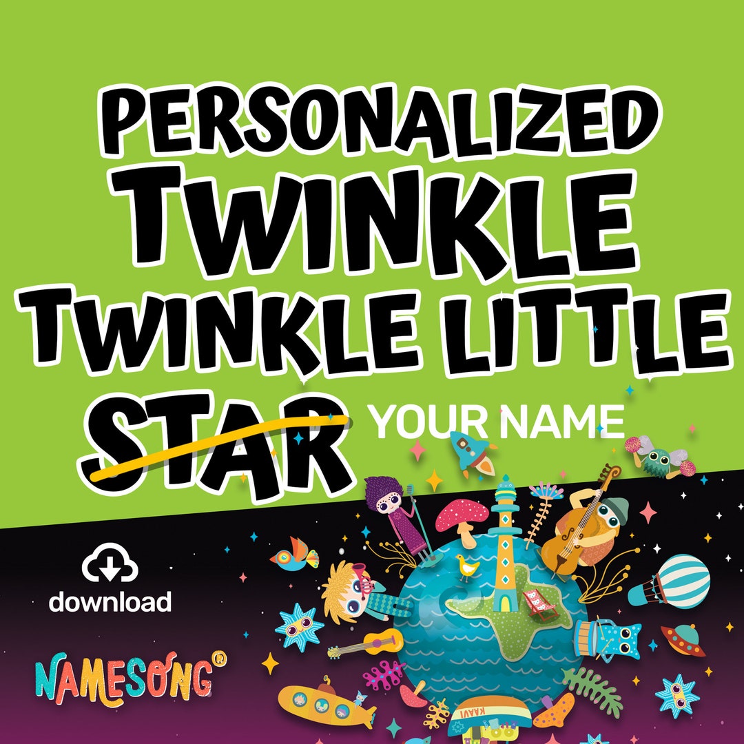 Personalized Classic! Twinkle Twinkle Little Star With Your Name - Your ...