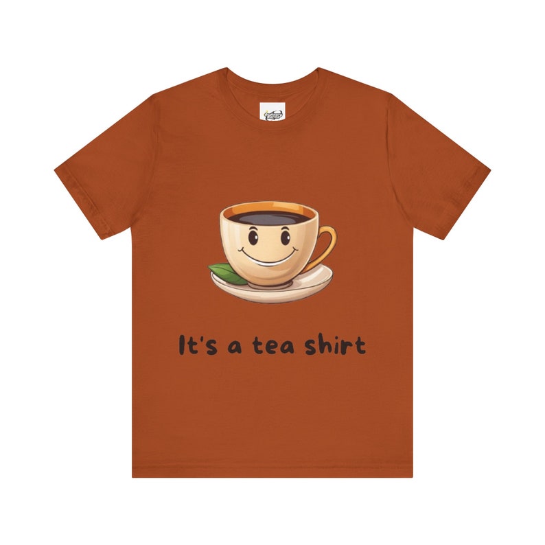 Its a Tea Cup T-shirt, Funny T-shirt, Dad Joke, Meme T-shirt, Tea T ...