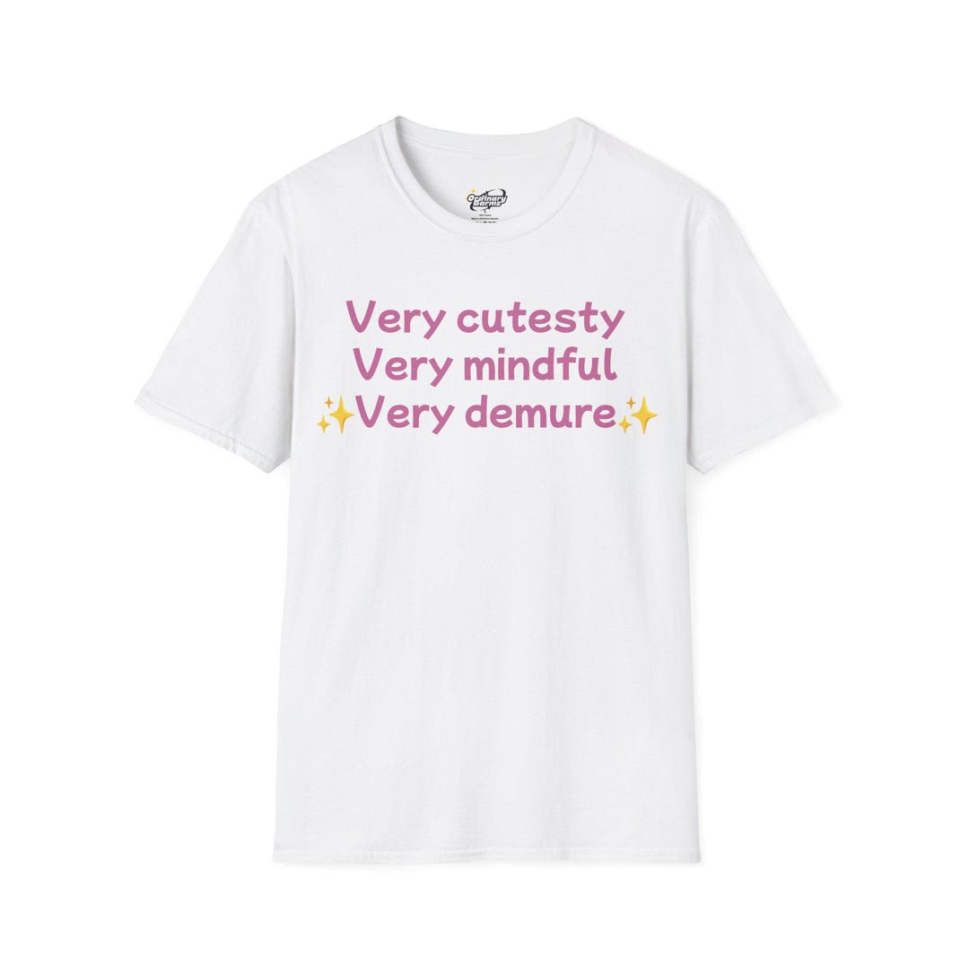 Demure Mindful Shirt Tiktok Viral Quote Very Demure Very Mindful Pride ...