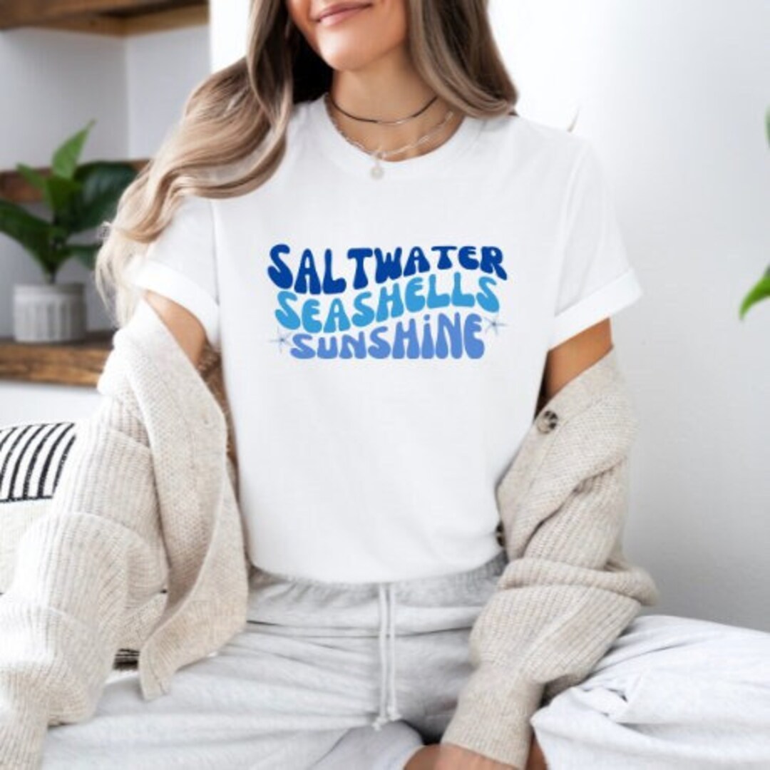 Saltwater Seashells Sunshine Shirt Summer Shirt Beach Shirt Surfer ...