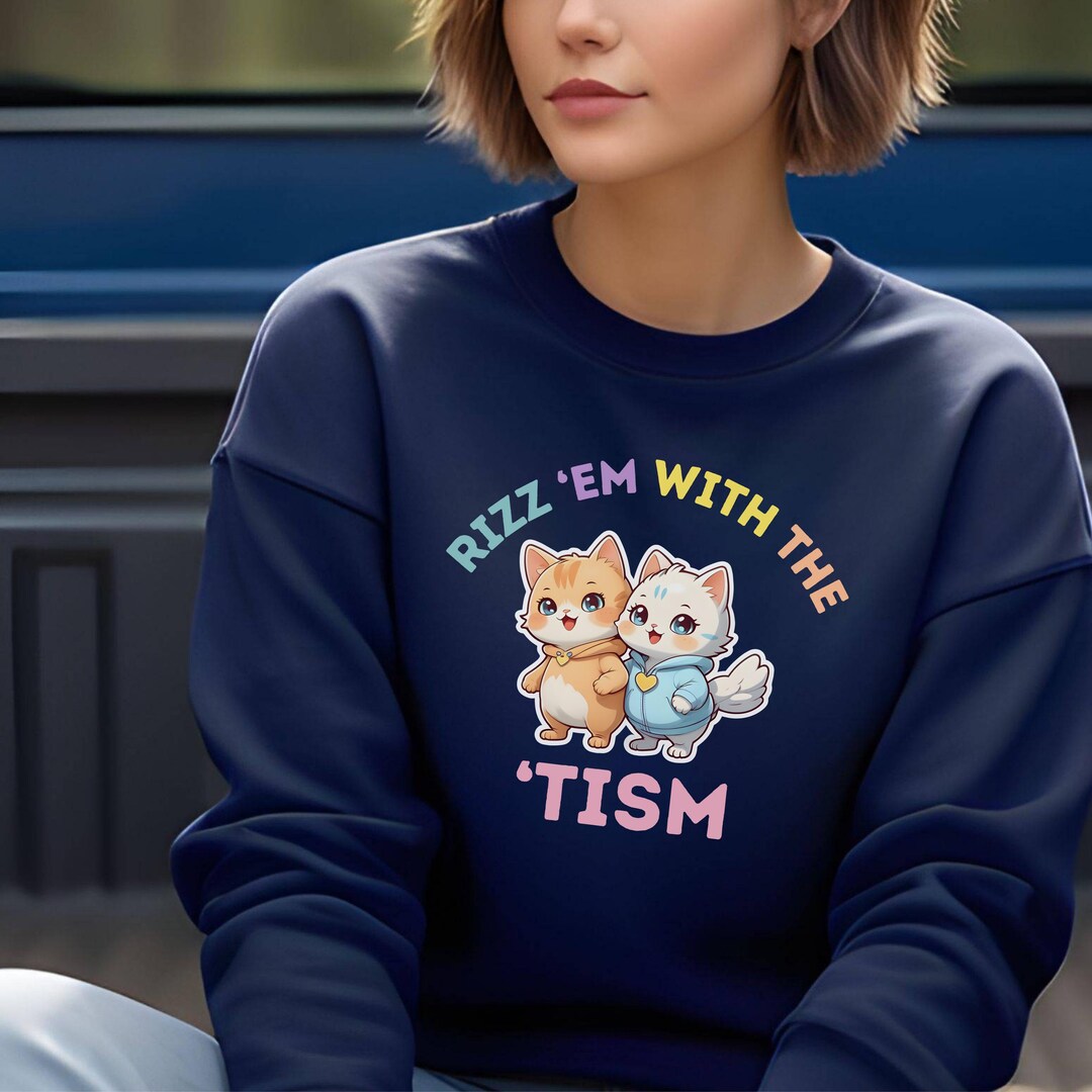 Rizz 'em With the 'tism, Autistic Shirt, Rizz Em, Rizz Em With Tism ...