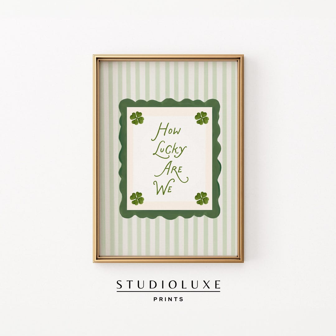 How Lucky Are We Print - St. Patrick's Day Printable Art (digital ...