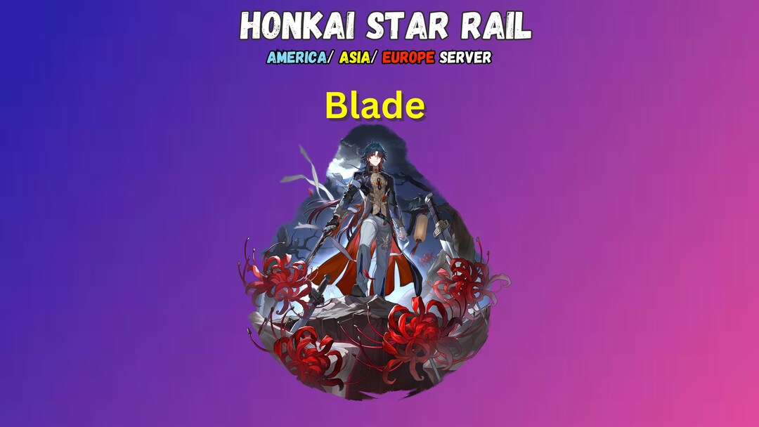 Honkai Star Rail Blade Account I ALL Servers - Etsy