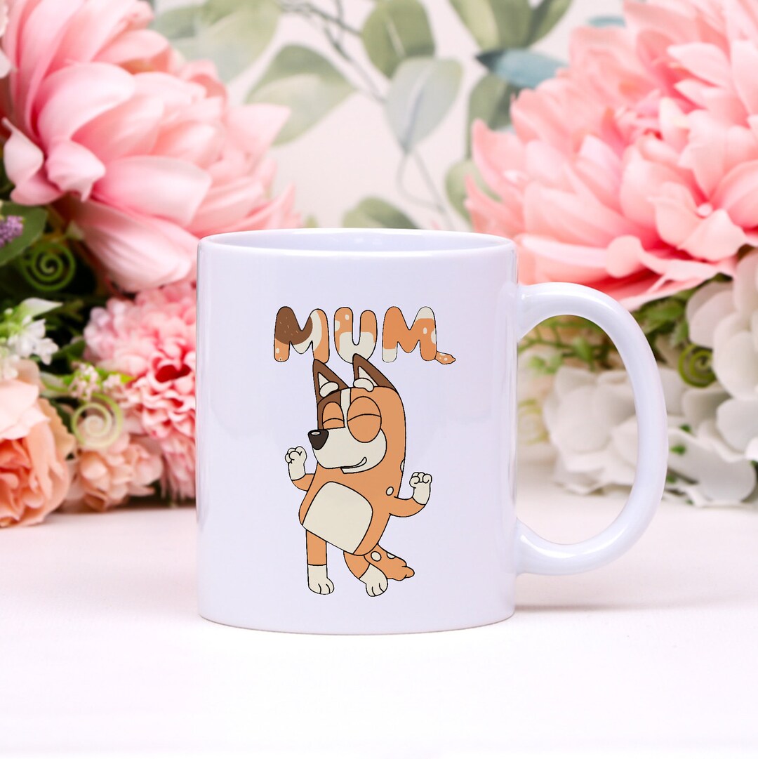 Bluey Mum Mug Bluey Mum Chilli Mug Mothers Day Gifts Bluey Mug Bluey ...