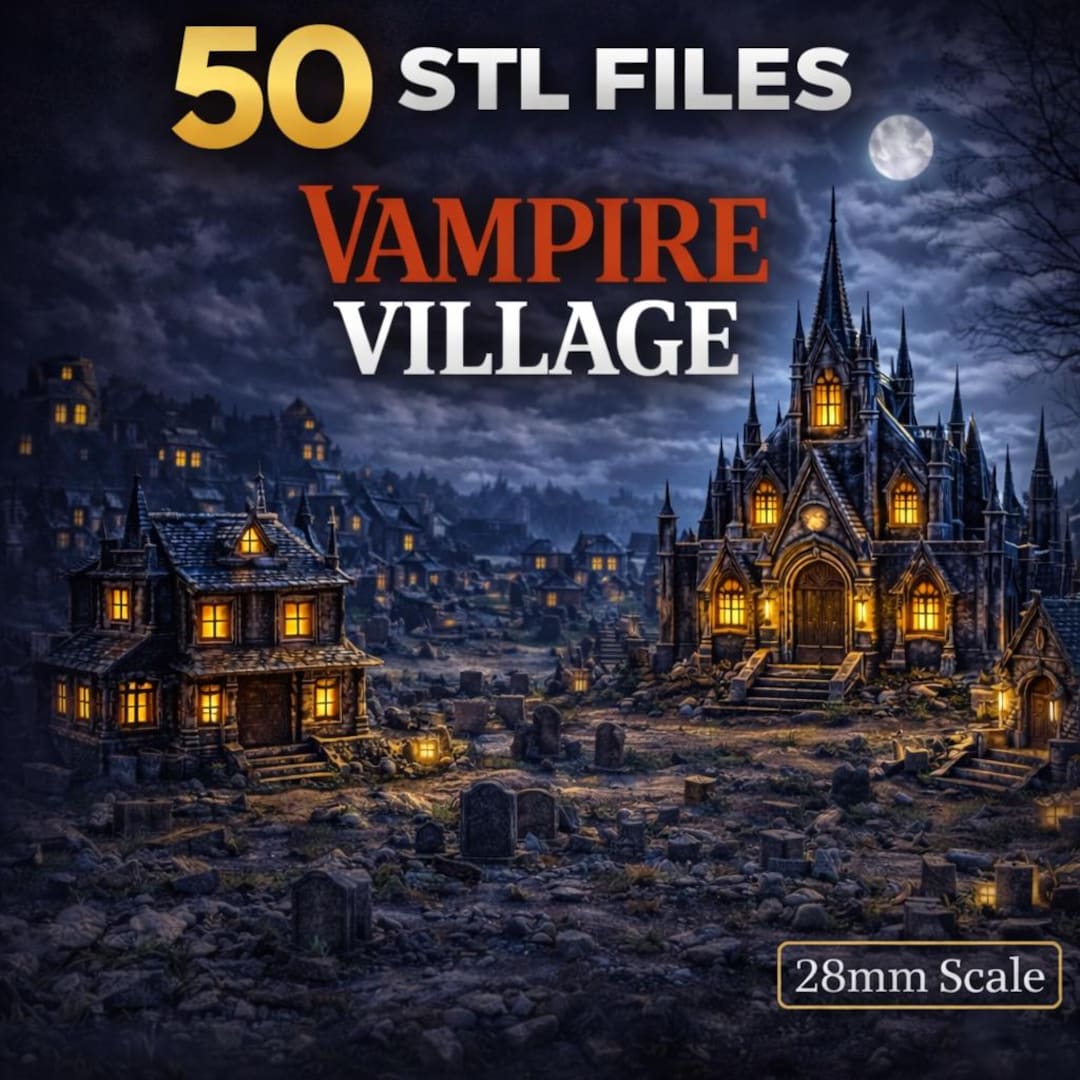 Vampire Village 28mm STL Files for D&D - Digital Download for 3D ...