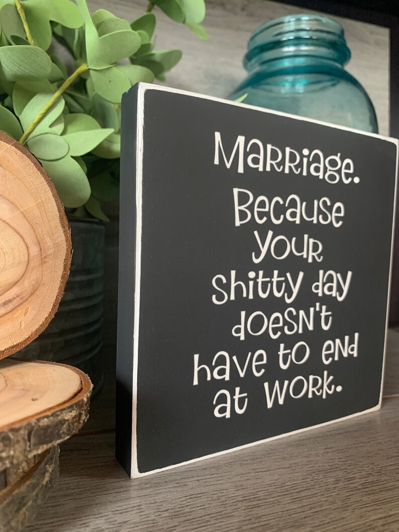 Funny Marriage Wooden Sign, Pithy Living, Handmade Wedding Gift - Etsy
