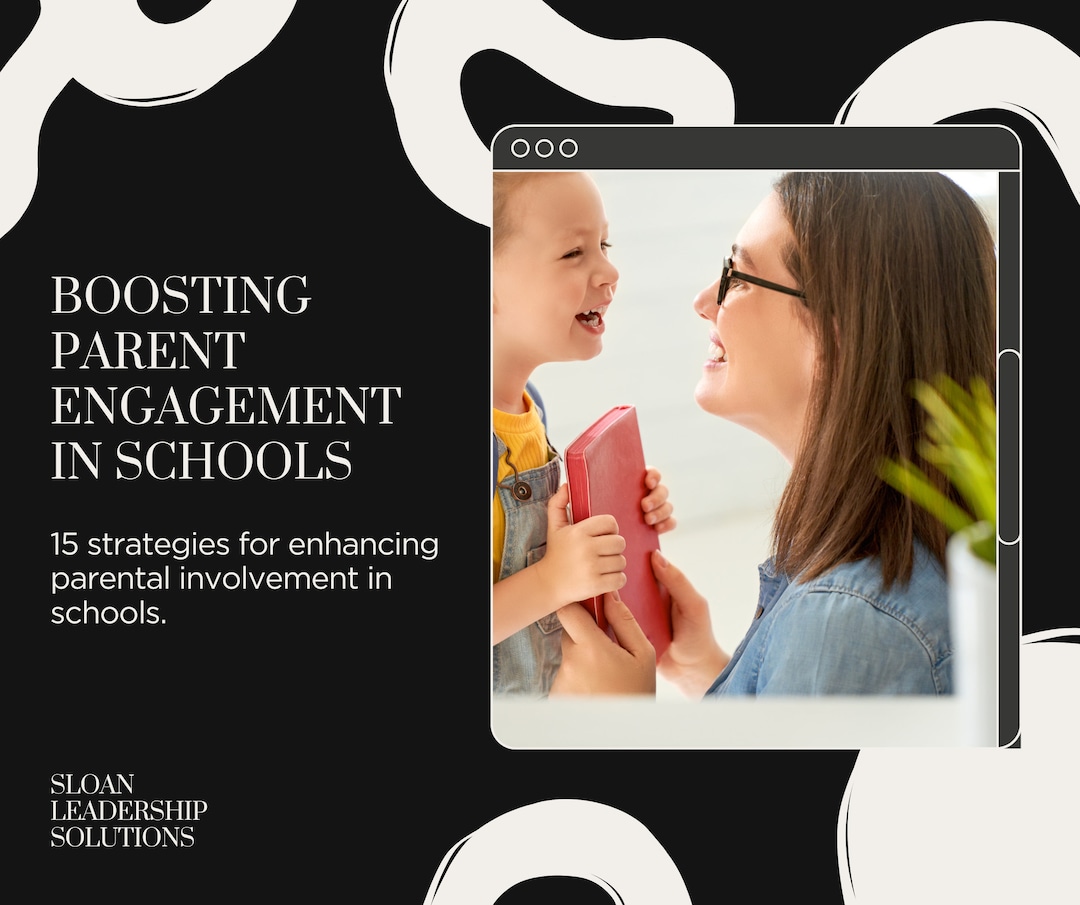 15 Proven Ways to Engage Parents: Tips for Strengthening Family-school ...