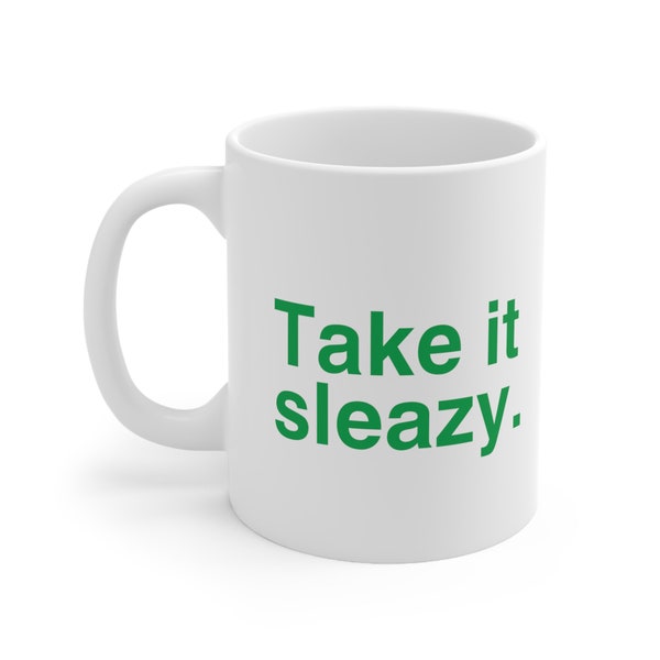 Take It Sleazy - Etsy