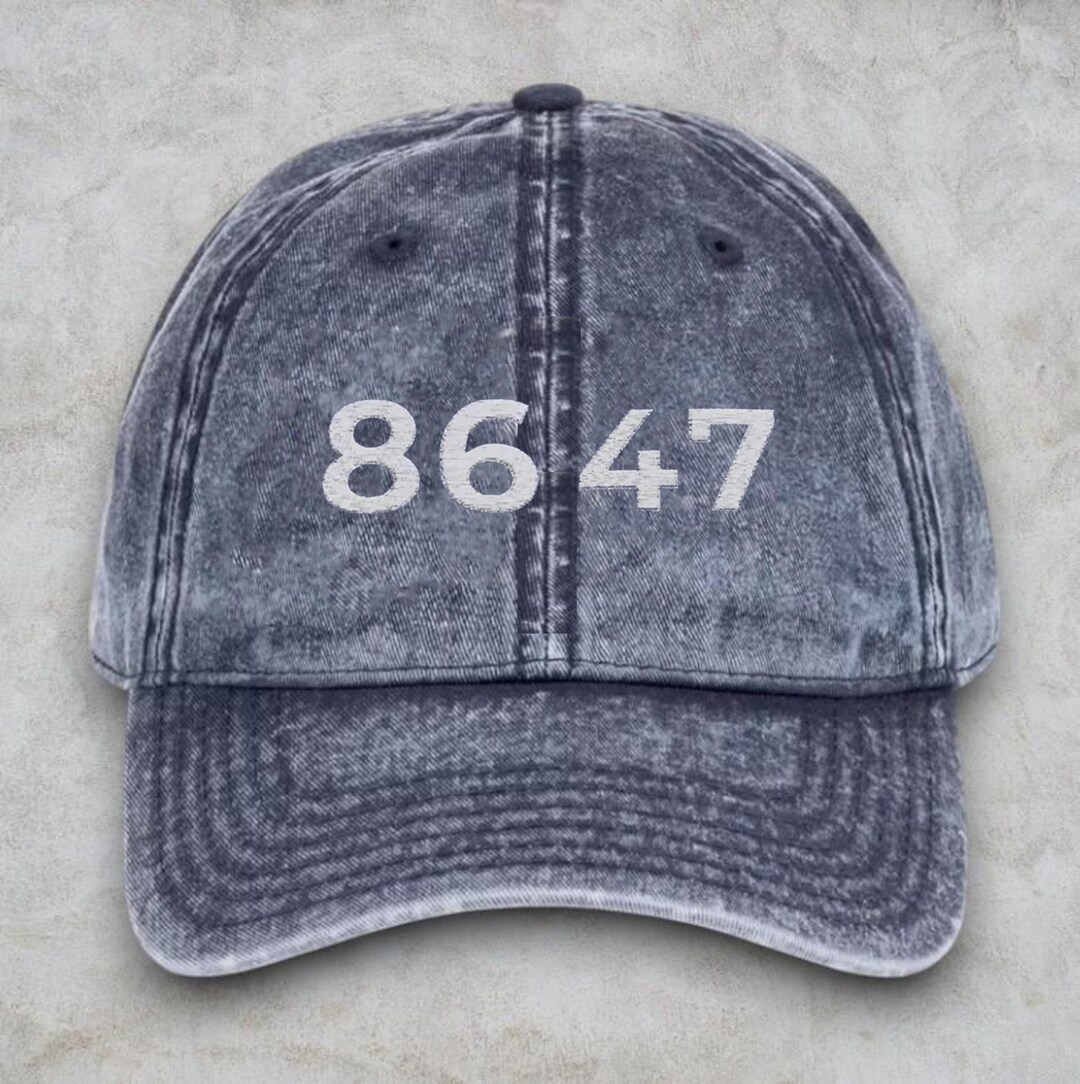 8647 Anti Trump Embroidered Cap, 8647 Hat, Anti Maga Hat - Etsy