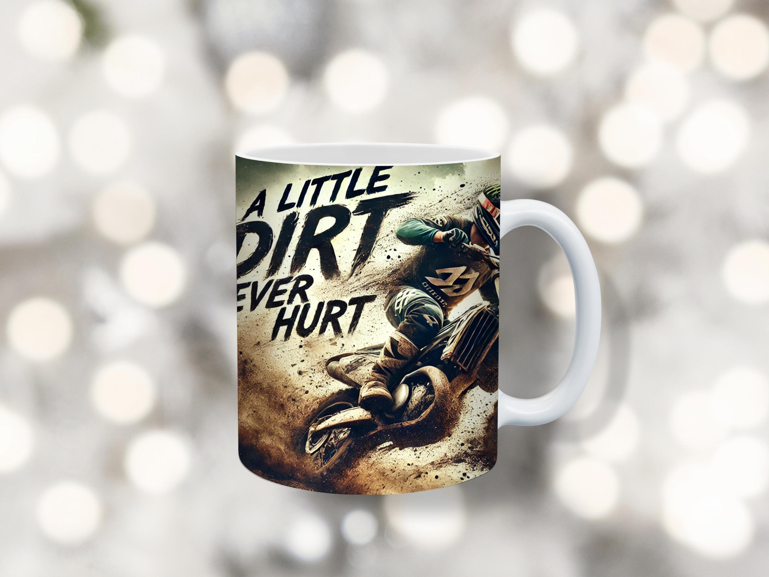 A Little Dirt Never Hurt 11oz/15oz Seamless Mug Wrap Sublimation Design ...