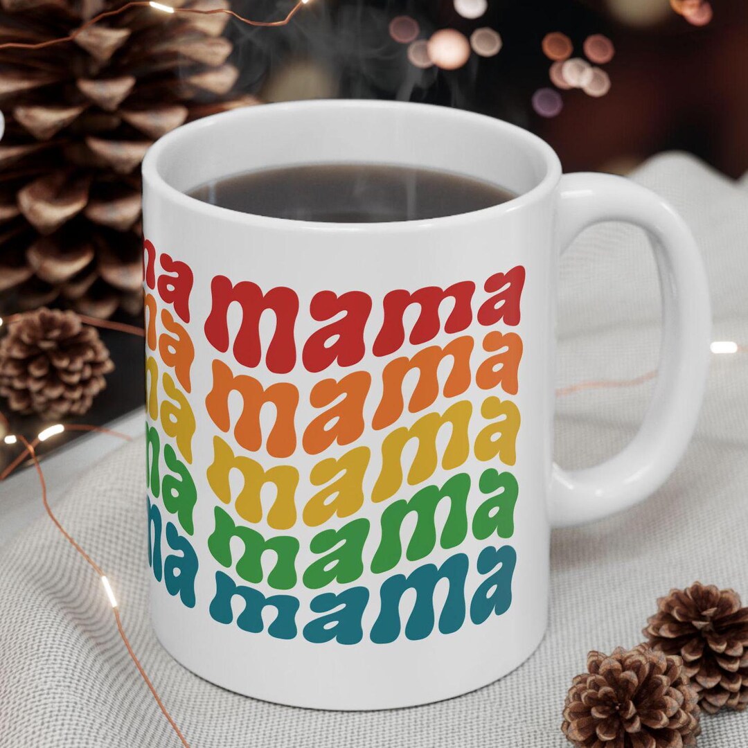 Rainbow Mama Ceramic Mug, MOMS Coffee Cup, Mama Mama Mama Mug, Pride ...