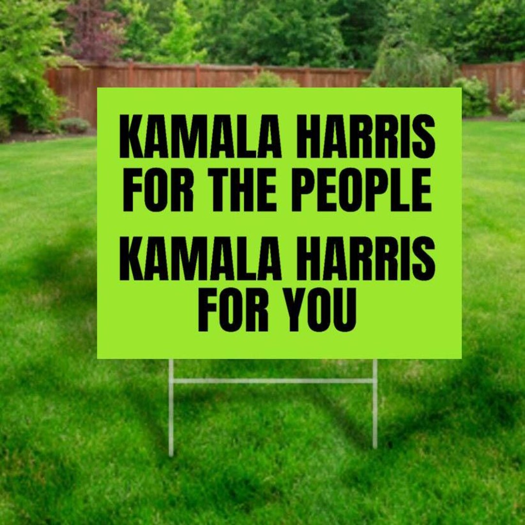 KAMALA HARRIS for the People Yard Sign, Kamala Harris for You Lawn Sign ...