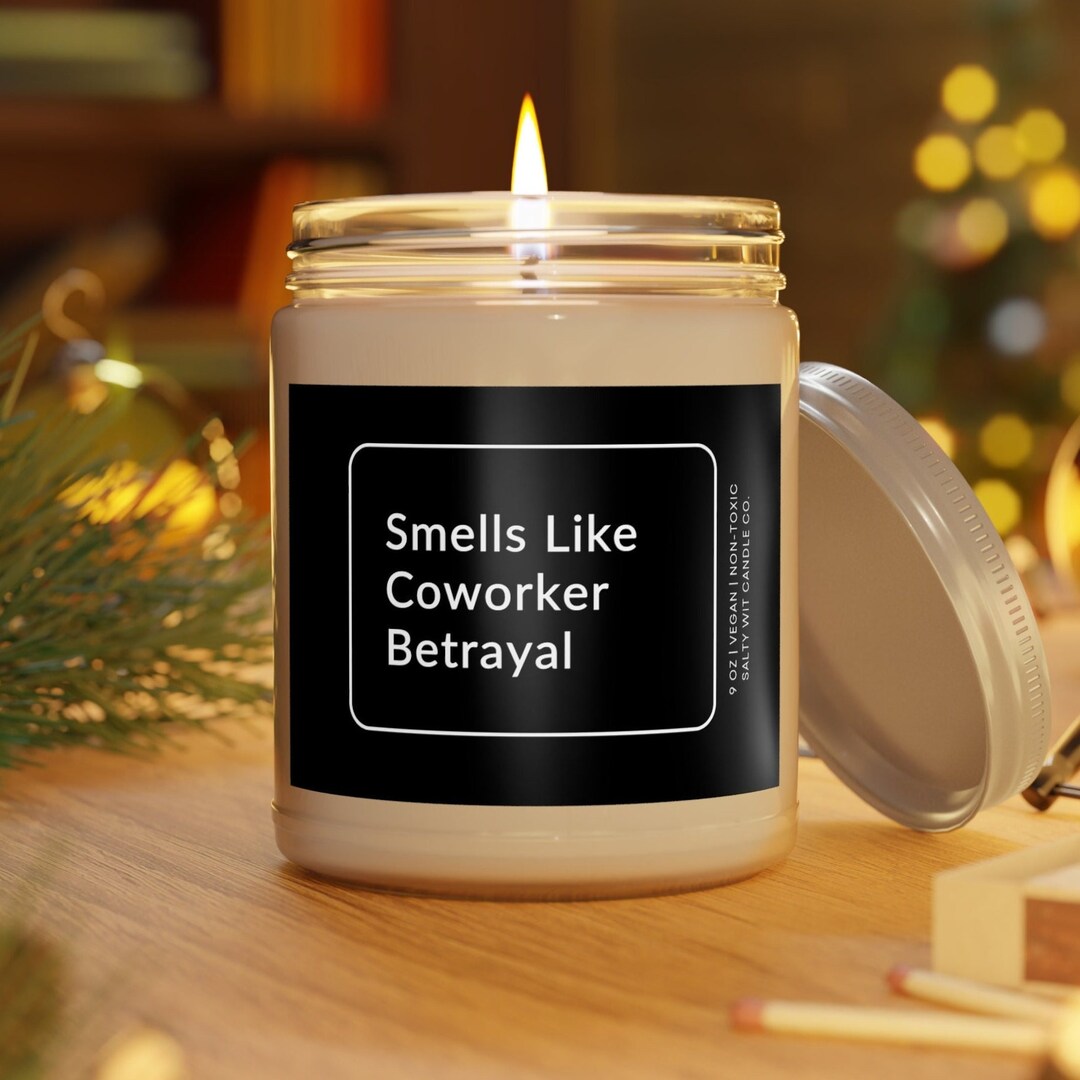 Smells Like Abandonment Candle Moving Away Gift Coworker Leaving Gifts ...