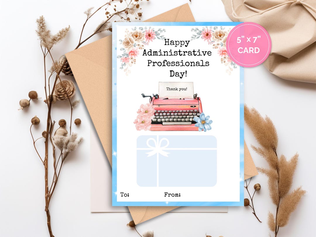 Administrative Professionals Day Gift Card Holder – 5” X 7” Printable ...