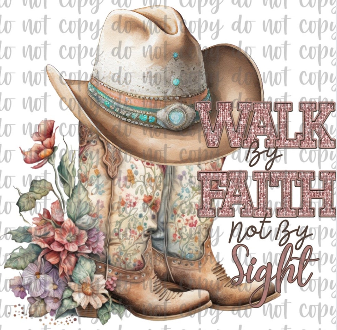 Walk by Faith Not by Sight Digital Png - Etsy