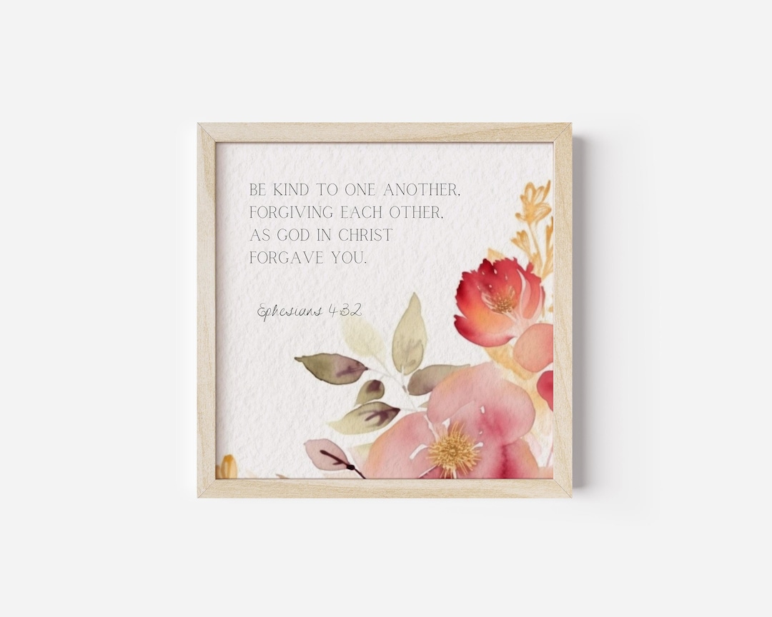 Ephesians 4:32 Bible Scriptural Art, Watercolor Scripture, Digital ...
