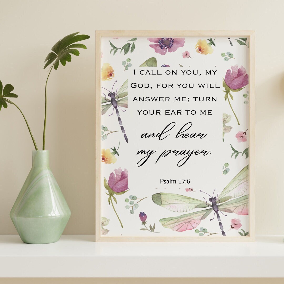 Psalm 17:6 Bible Verse, Home Art Decor, Scripture Verse, Cottage Core ...