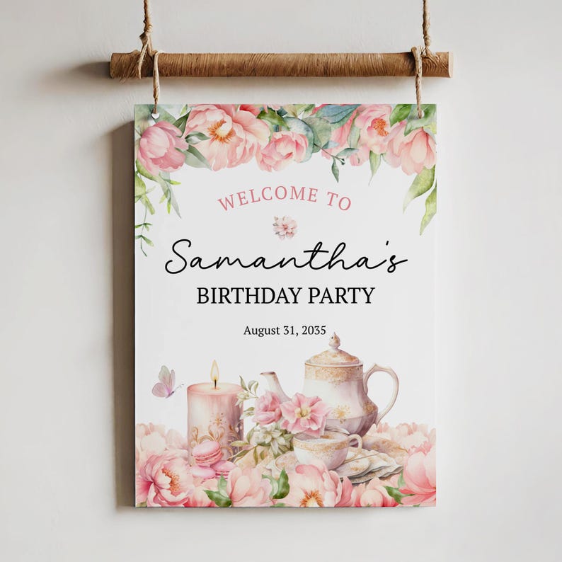 Editable Pink Floral Birthday Tea Party Welcome Sign, DIY Afternoon ...