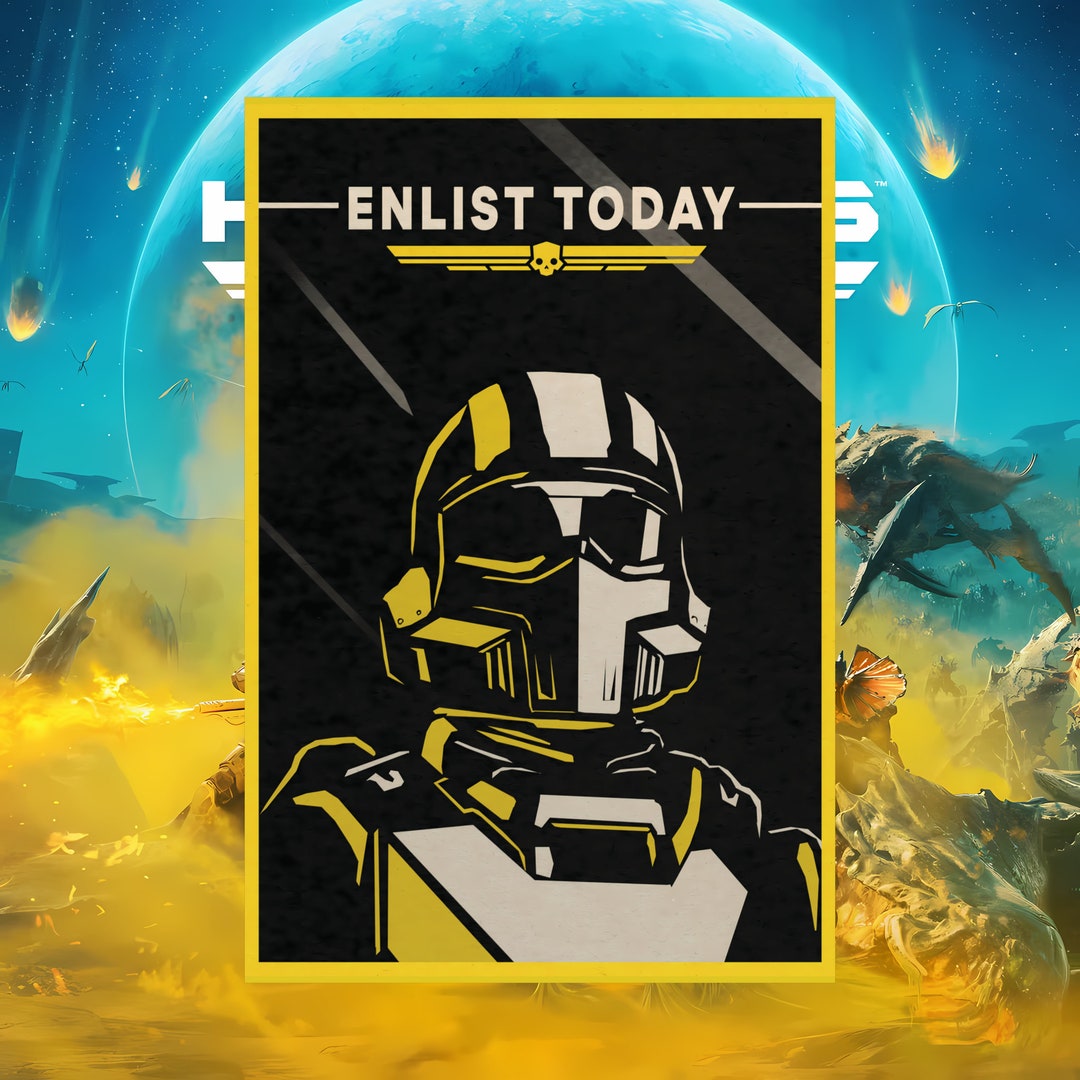 Helldivers 2 Video Game Enlist Today Inspiring Propaganda Poster Matte