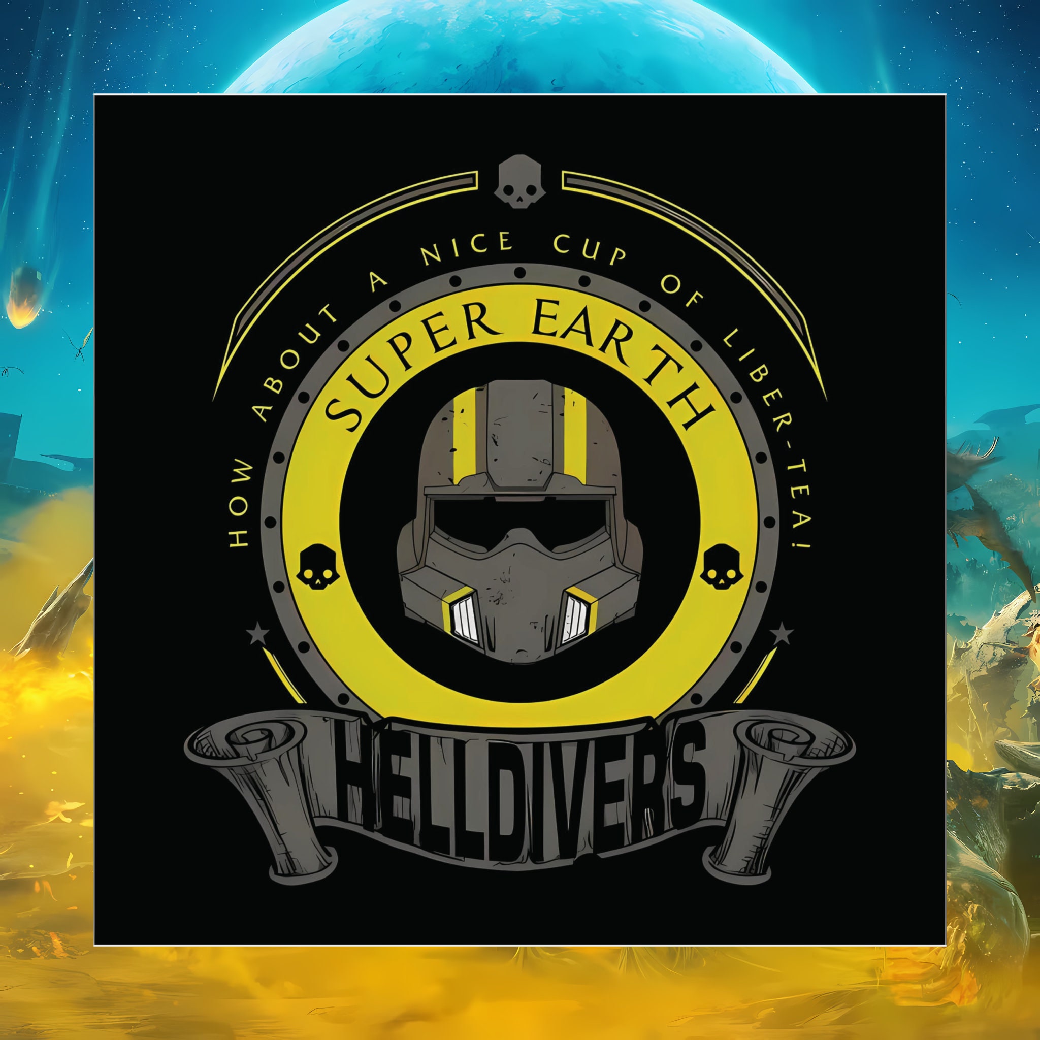 Hell Divers 2 Video Game Super Earth Liber-tea Propaganda Posters sold by Unbelievable Corrine ...