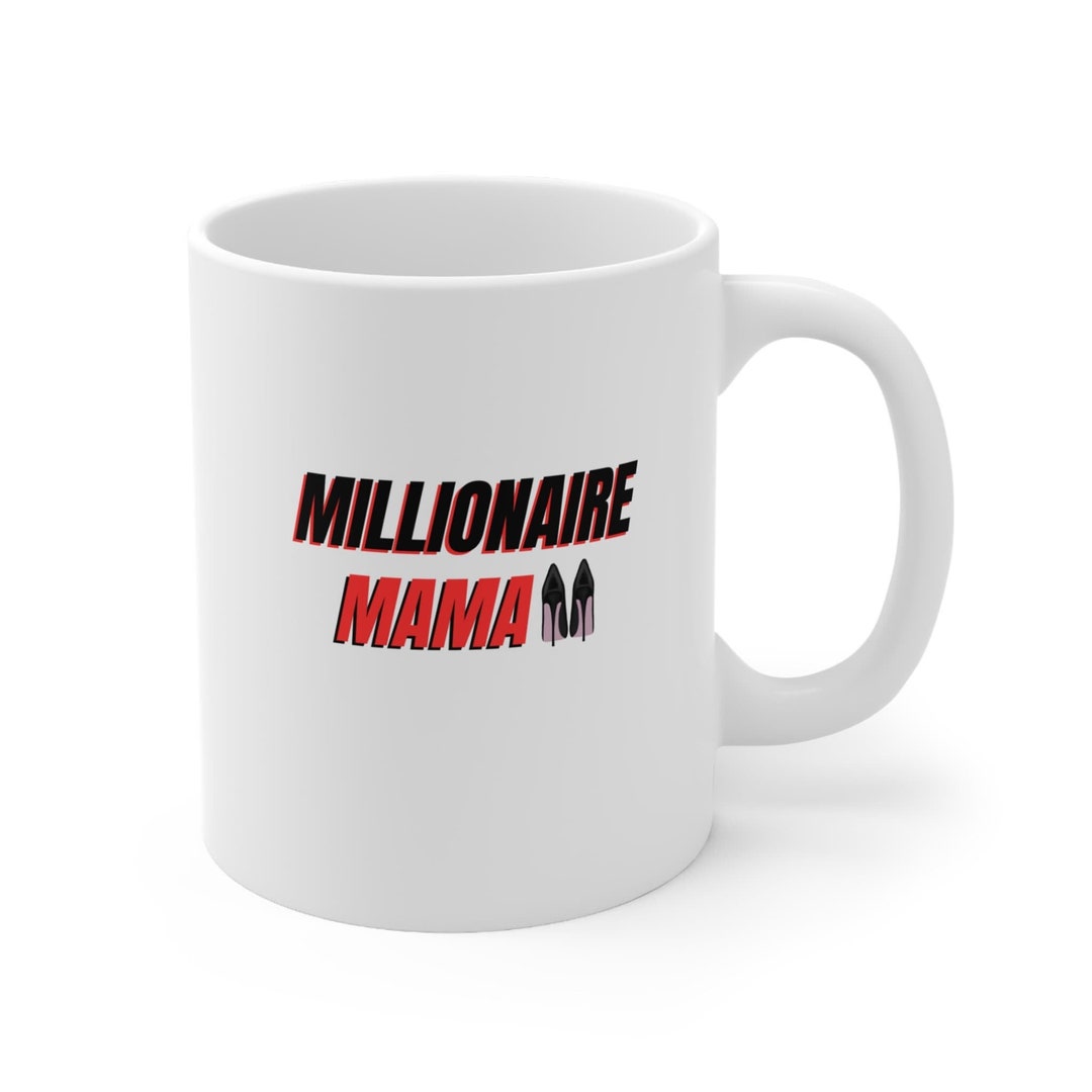 Millionaire Mug Boss Mom Coffee Cup for CEO Woman Inspiring ...
