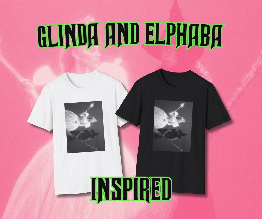 Magical Glinda & Elphaba T-shirt: Wicked Broadway Fan Tee - Etsy
