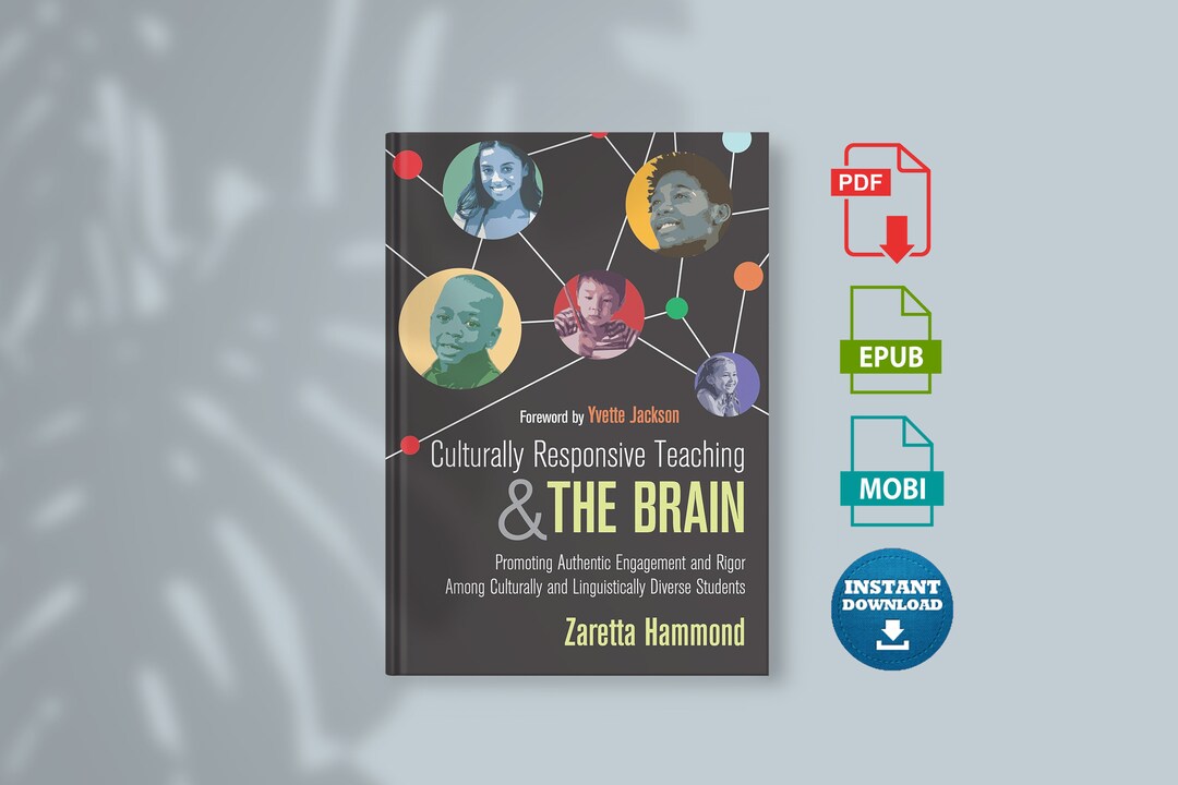 Culturally Responsive Teaching and the Brain: Promoting Authentic ...