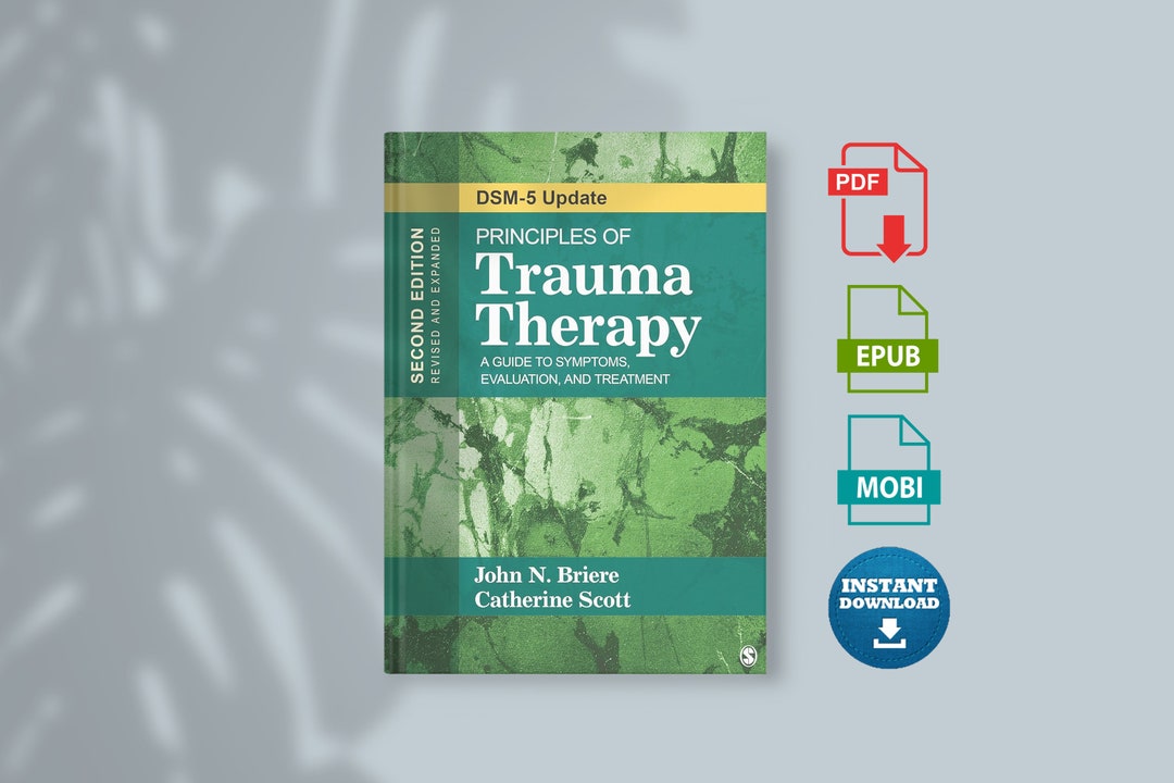 Principles of Trauma Therapy: A Guide to Symptoms, Evaluation, and ...