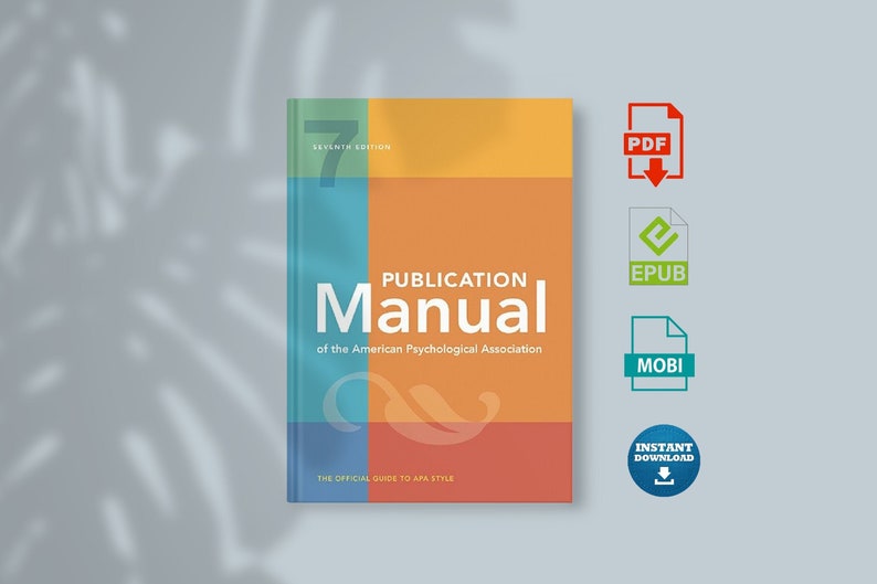 Publication Manual (OFFICIAL) 7th Edition of the American Psychological ...