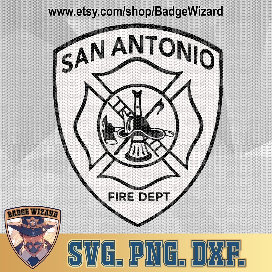 San Antonio Fire Department Badge SVG, PNG, DXF, Cricut Ready Vector ...