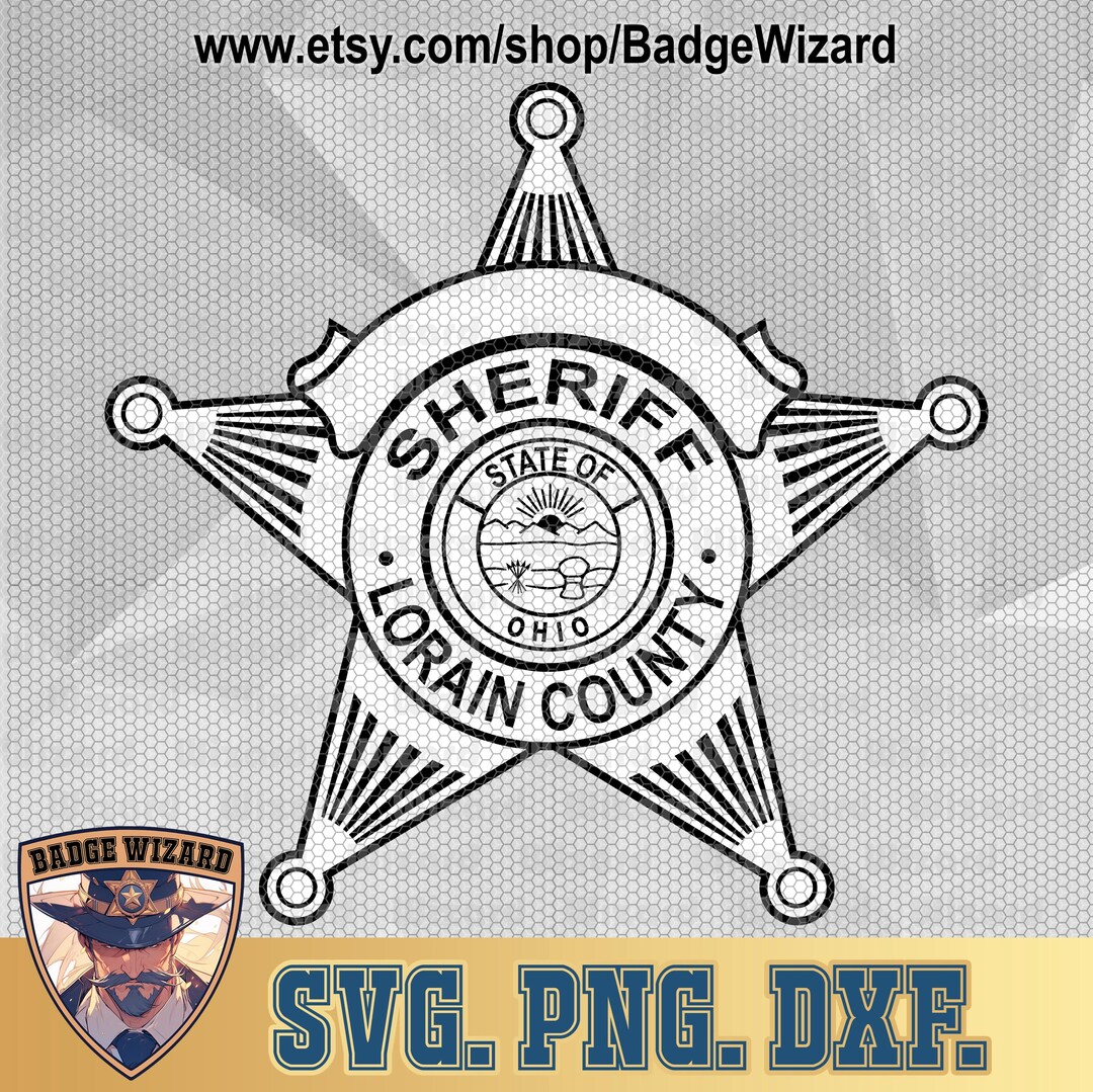 Lorain County Ohio Sheriff Badge SVG Bundle (digital Download) - Etsy