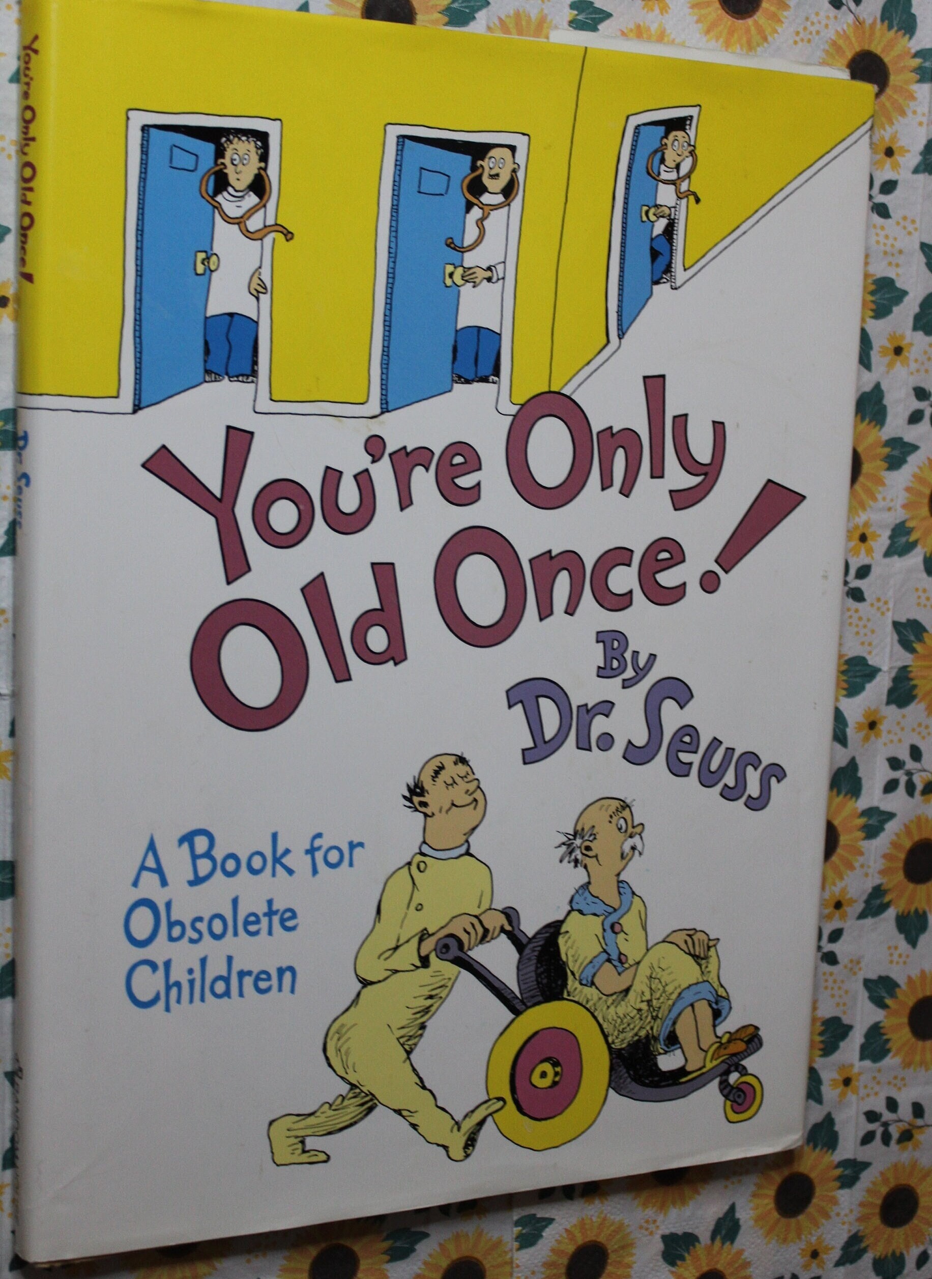 Vintage 1986 Nostalgic DR. SEUSS, You're Only Old Once, Hardcover ...