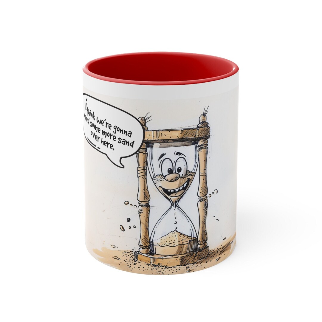 Comic Accent Coffee Mug, 11oz | Time | Birthday | Party | Retirement ...