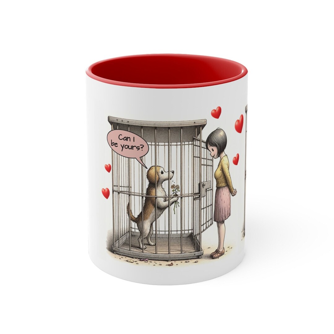 Comic Accent Coffee Mug, 11oz | Valentine | Love | Dog | Adopt | Will ...