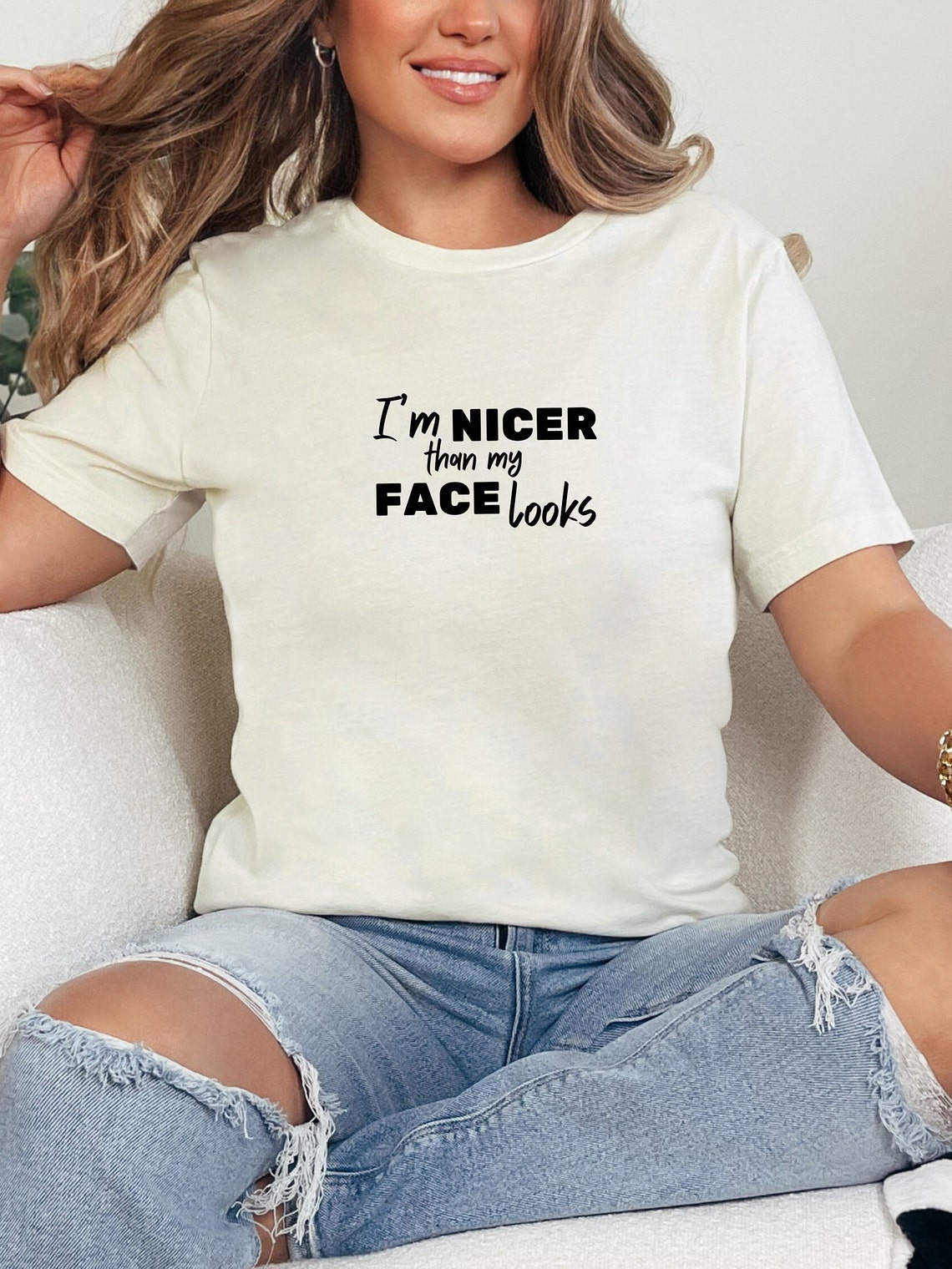 I'm Nicer Than My Face Looks T-shirt, Sarcastic Gift, Funny Tee - Etsy