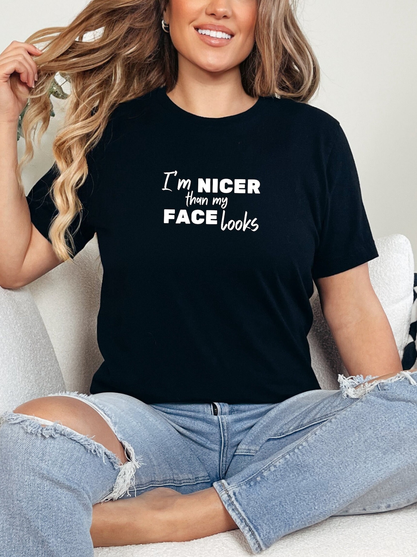 I'm Nicer Than My Face Looks T-shirt, Sarcastic Gift, Funny Tee - Etsy