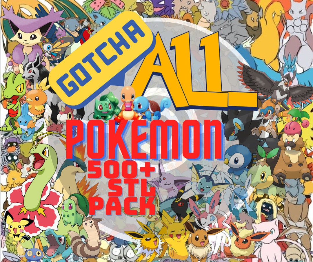 500 Pokemon STL 3D File Bundle Pack 3D Printed Pokemon File Pokemon ...