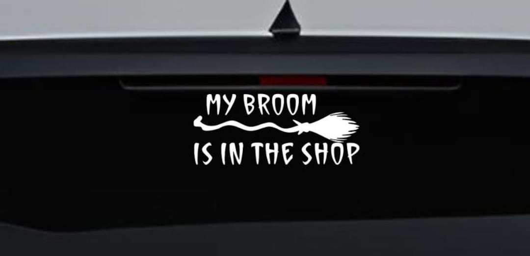 Witch Broom Shop Vinyl Decal – Funny Car, Laptop Sticker - Etsy