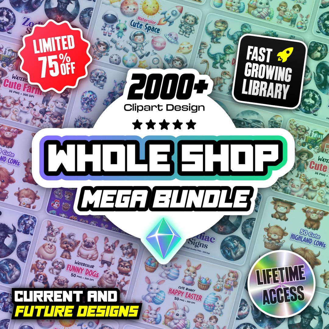 LIFETIME Whole Shop Bundle & Lifetime Updates, 2000+ Clipart Mega ...