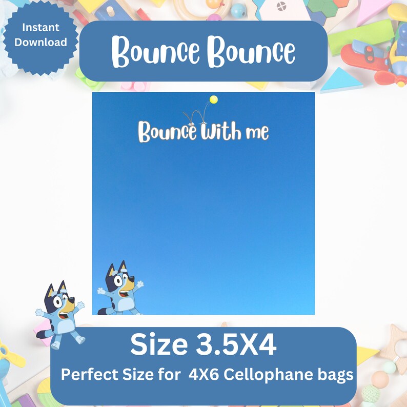 Bluey Party Favor Bounce Bounce Digital Download Blue Dog DIY Printable ...