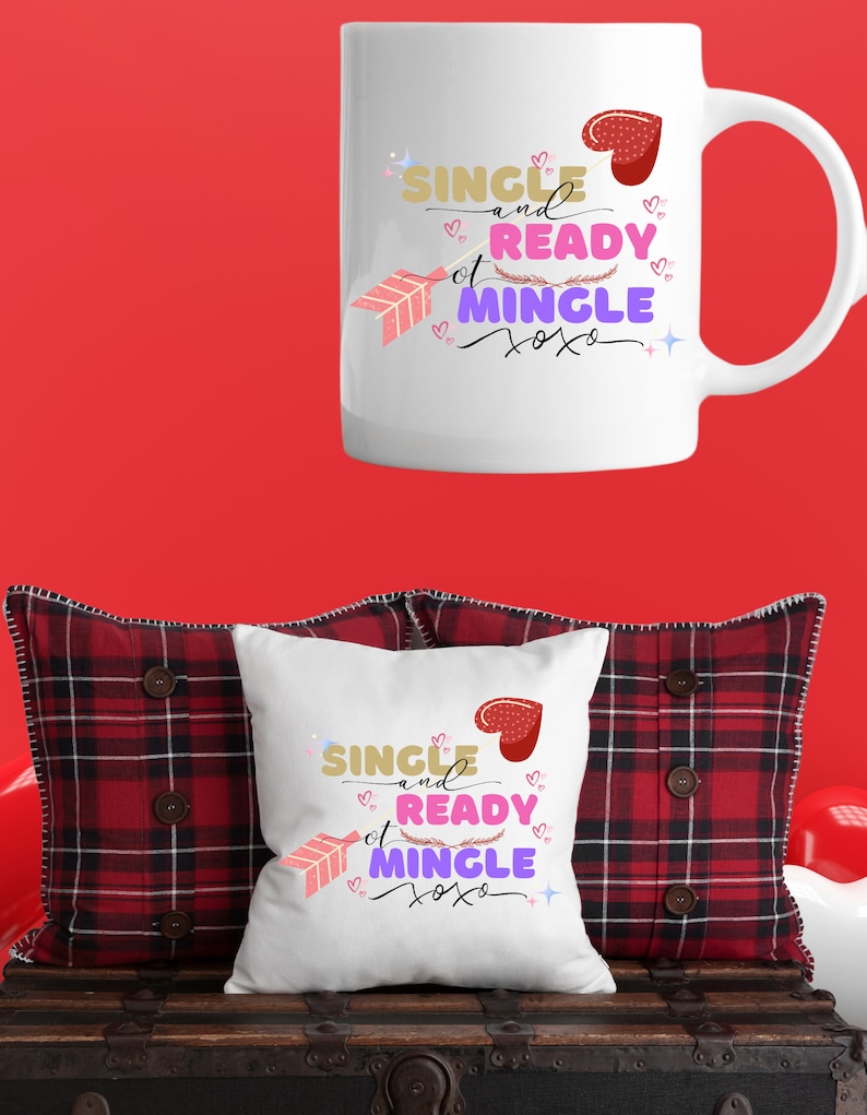 Single and Ready to Mingle Png, Svg File, Sigle Png, Xoxo Png, Valentines Day Png, Funny ...
