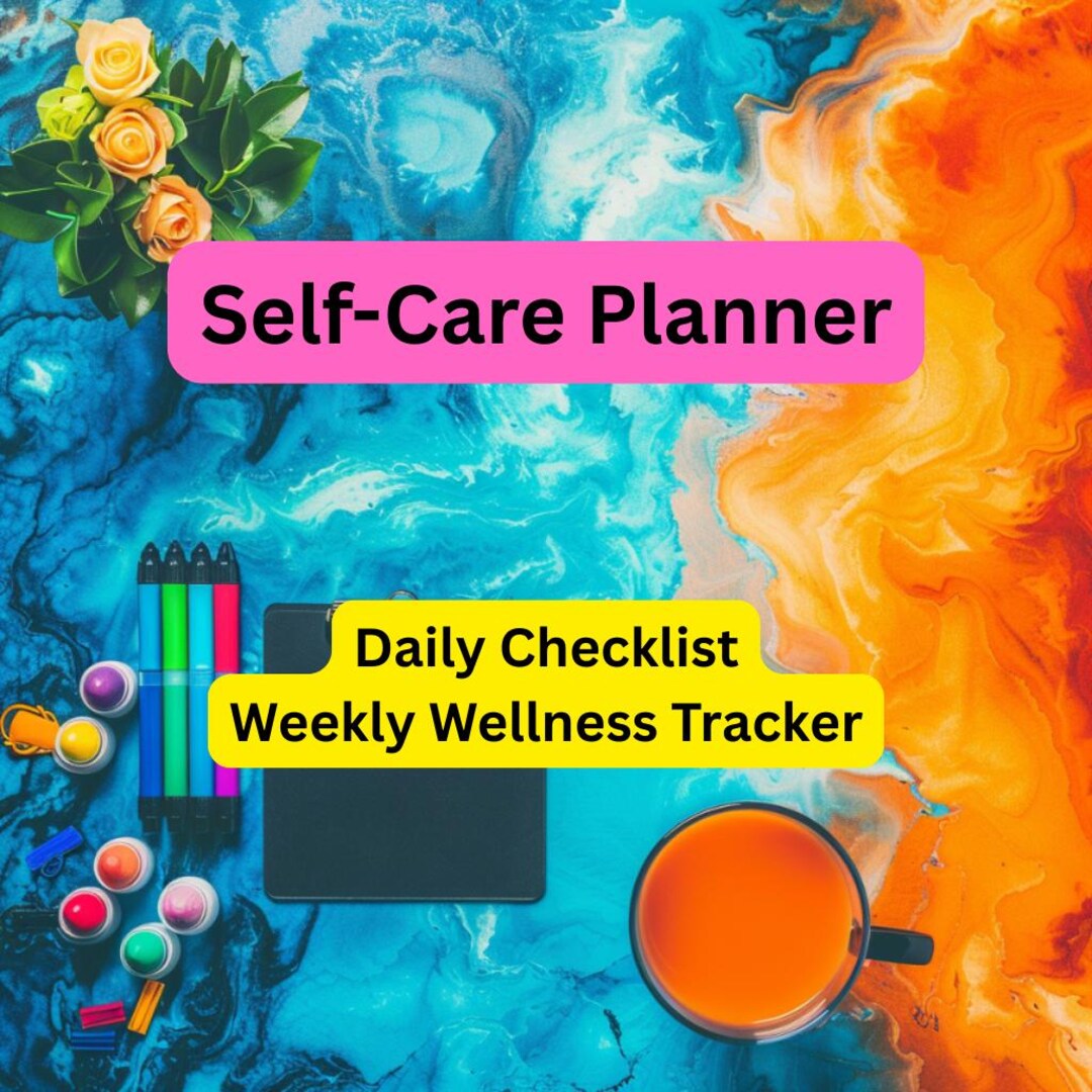 Self-care Planner Printable: Daily Checklist, Weekly Wellness Tracker ...