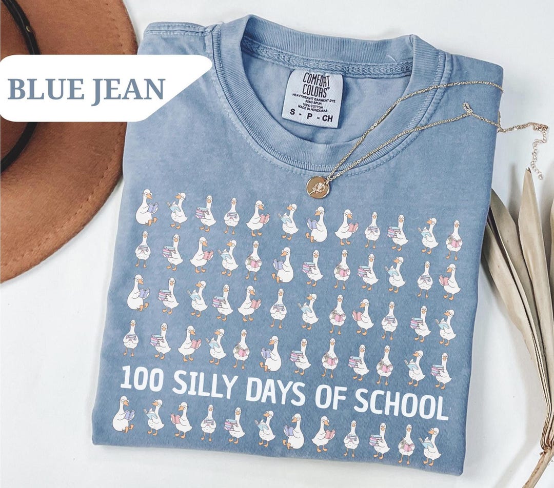 Comfort Colors® Silly Goose 100 Days of School Shirt, Funny Teacher Tee ...