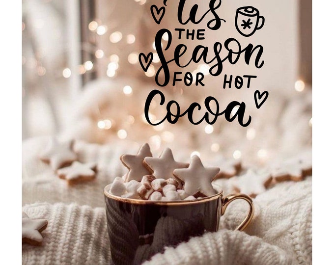 Tis the Season for Hot Cocoa Winter Dashboard, Made to Order; Printable ...