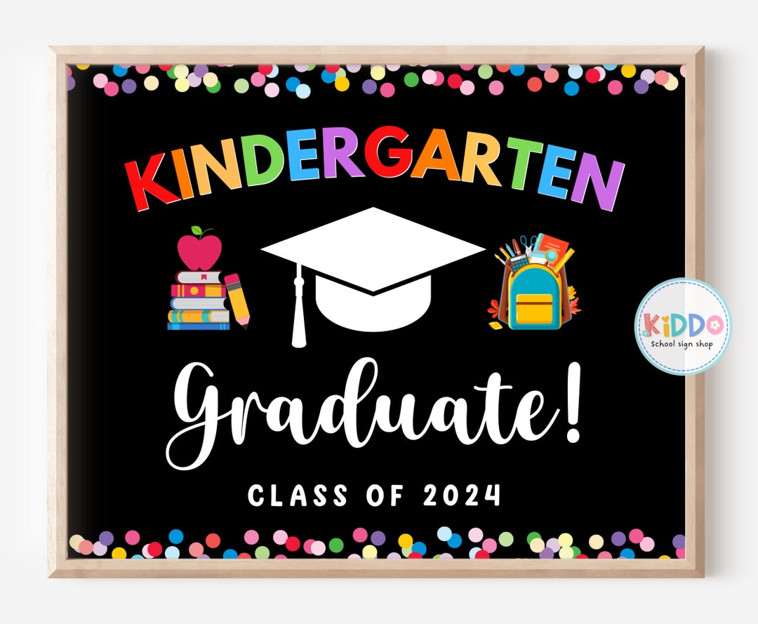 Kindergarten Graduation Sign, Graduation Printable Sign for Girl Boy ...